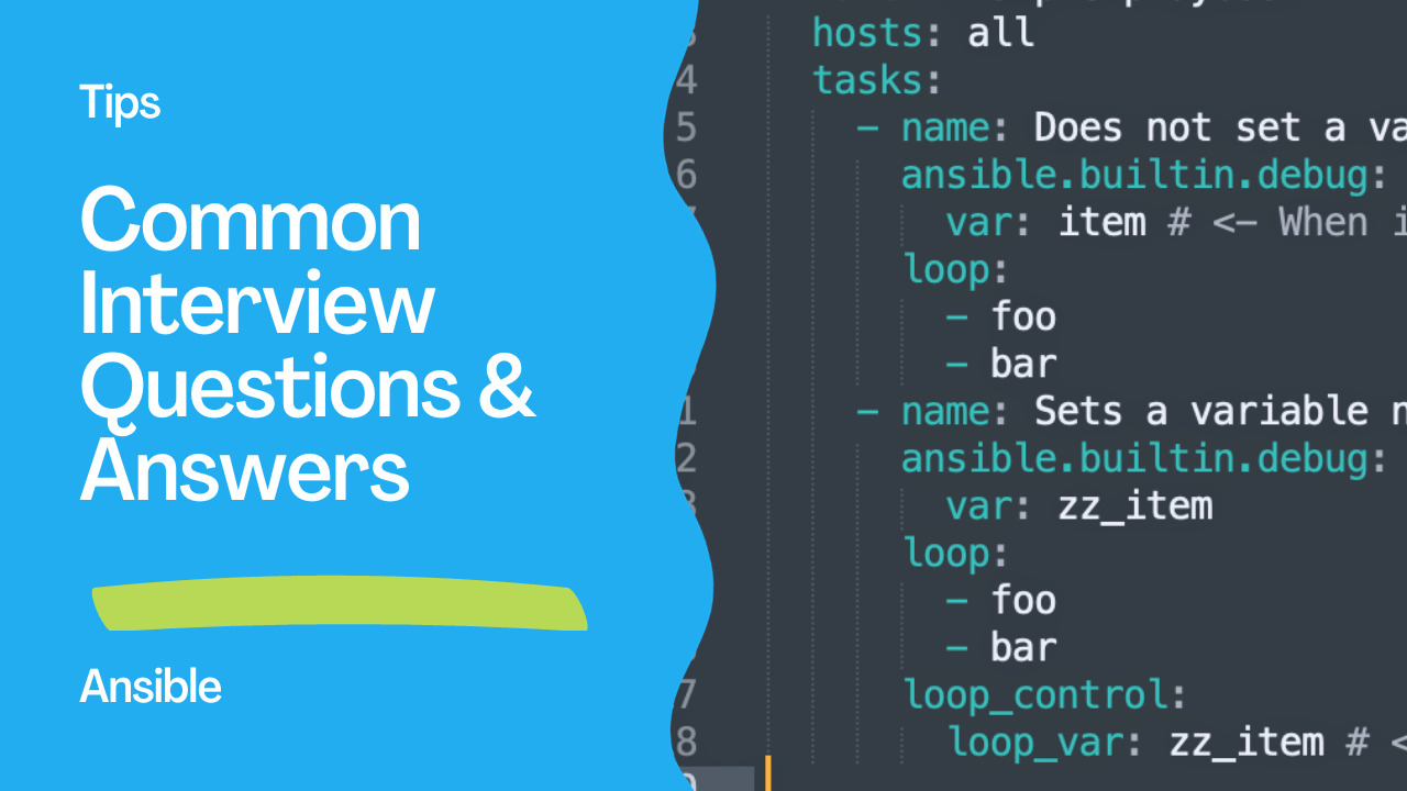 Common Interview Questions, Answers and Troubleshooting Tips | Ansible ...
